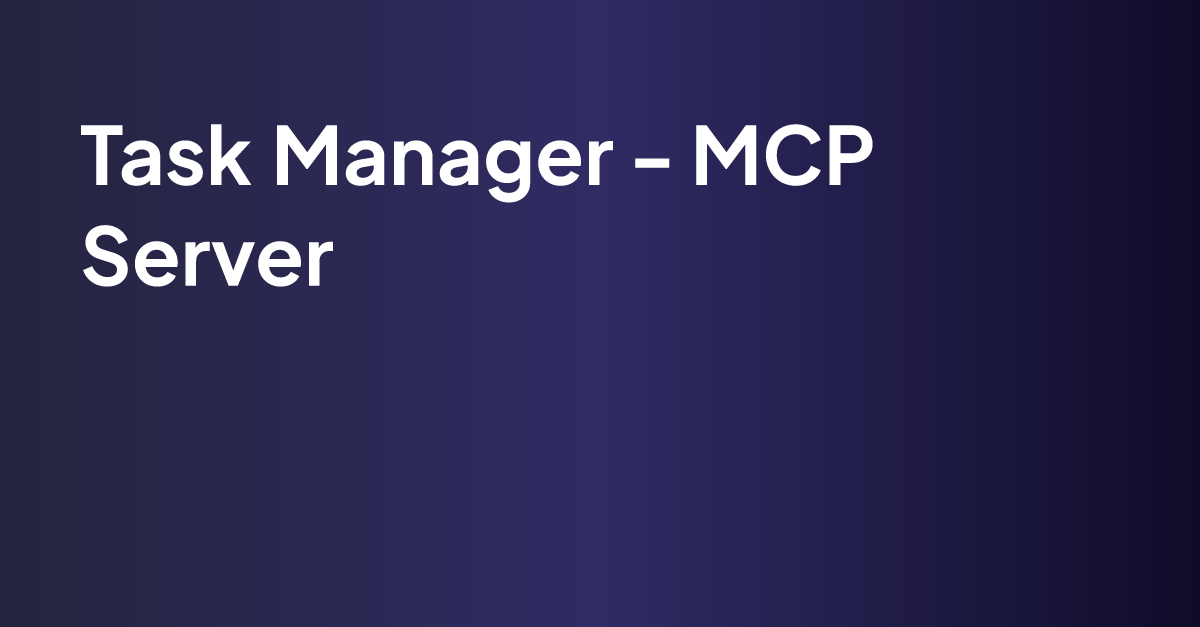 Task Manager - MCP Server